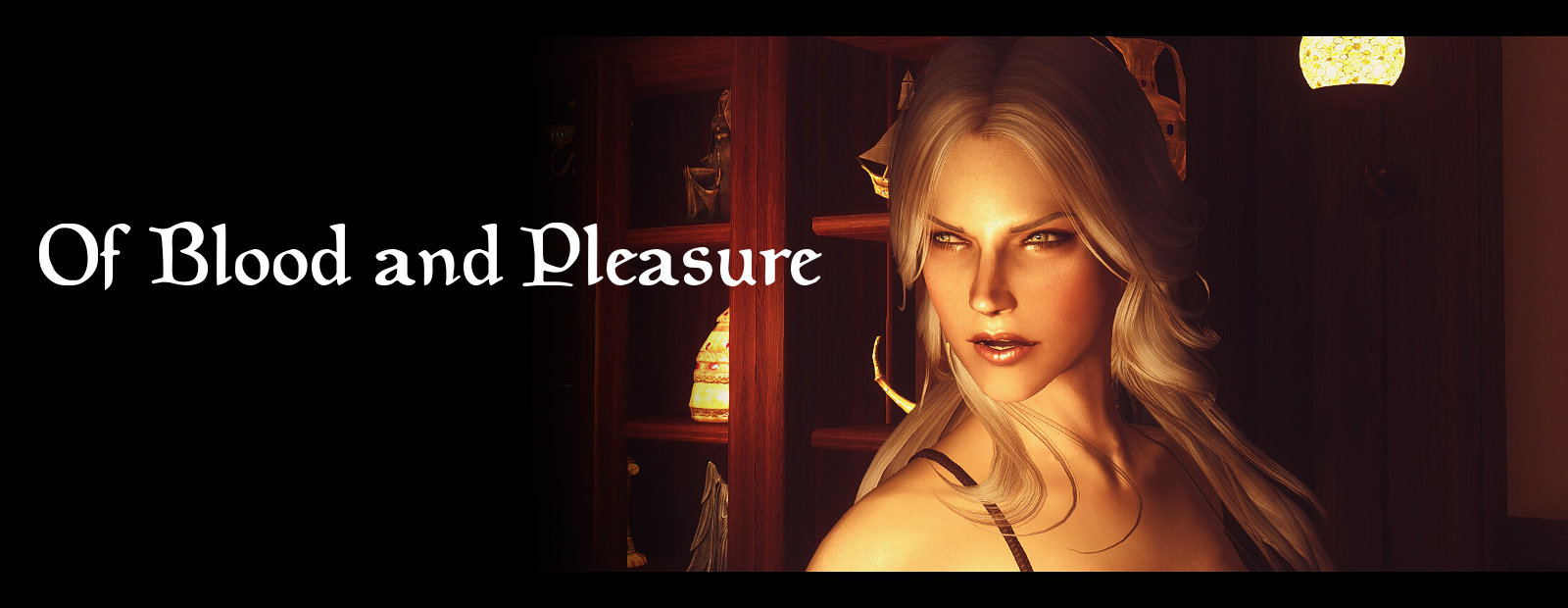 Chapter 6 Section 5 - Teachings of Lust - Of Blood and Pleasure - LoversLab