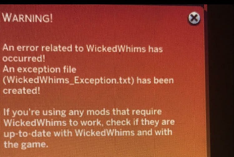 An Error Related To Wickedwhims Has Occurred Technical Support