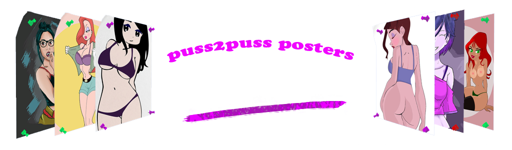 Puss2puss Posters Cartoon Pack Objects Loverslab 1842